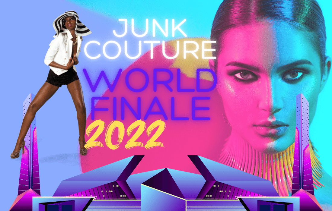 Junk Kouture World Final 2022 Abu dhabi UAE -Dates,Ticket prices ...