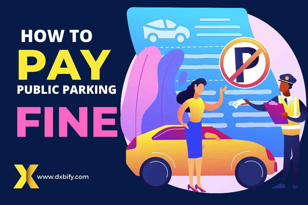 How to pay Public parking Fines Dubai online 2023 - DXBIFY