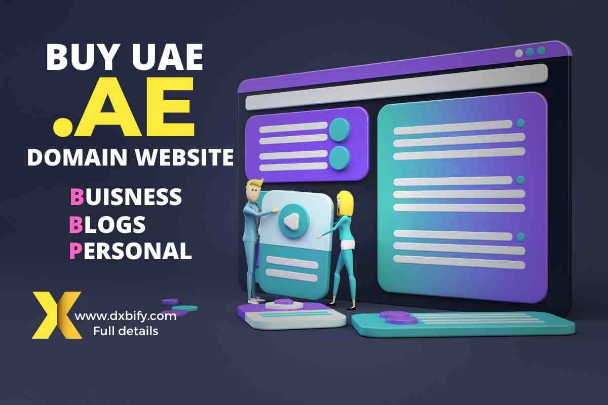Uae .ae domain Buying and registeration full process 2023 - DXBIFY