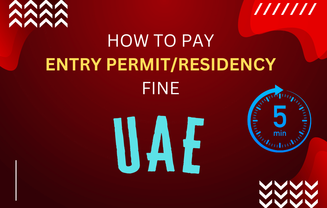 How to pay Entry Permit Residence Violation fines in Uae - Dxbify