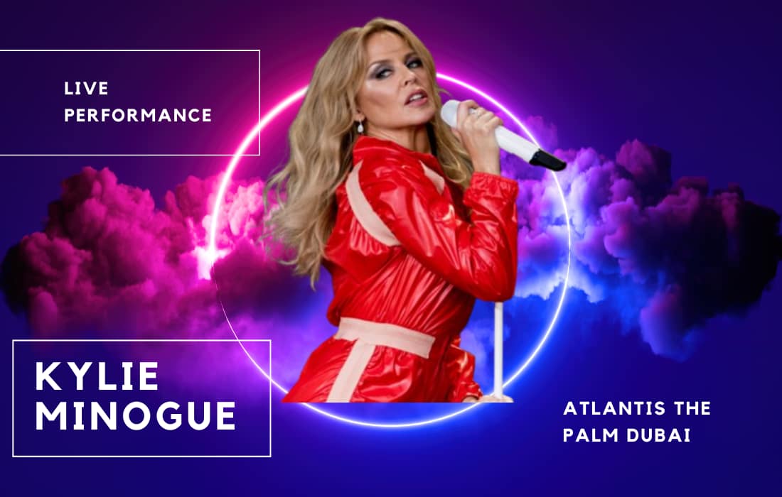 Kylie Minogue Live Concert New years eve Dubai Uae 2022 - DXBIFY